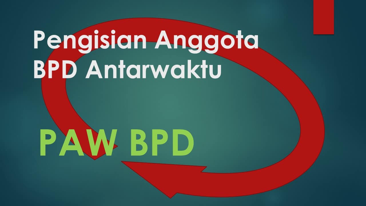Pengisian Anggota BPD Antarwaktu - MEDIA DESA